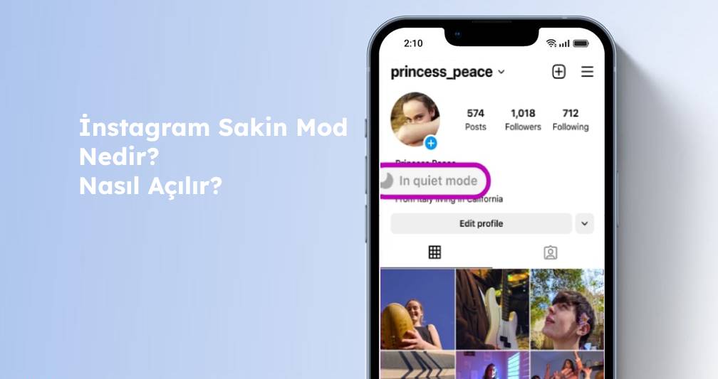 İnstagram Sakin Mod Nedir? Adım Adım Rehber [Detaylı Anlatım]